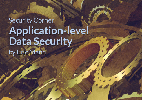 Security Corner: Application-level Data Security | PHP Architect