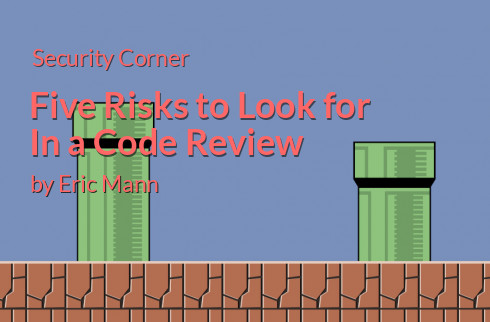 Security Corner: Five Risks to Look for In a Code Review | PHP Architect