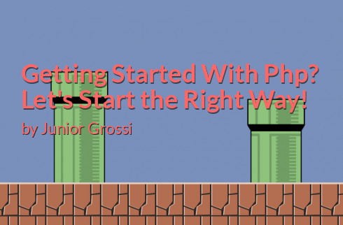 Getting Started With Php? Let’s Start the Right Way! | PHP Architect