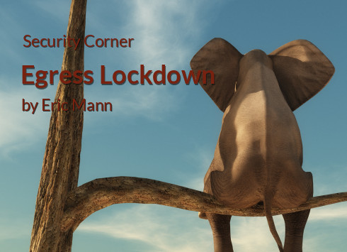 Security Corner: Egress Lockdown | PHP Architect