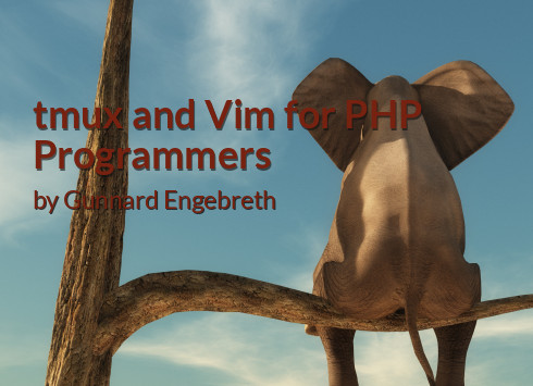 tmux and Vim for PHP Programmers | php[architect]