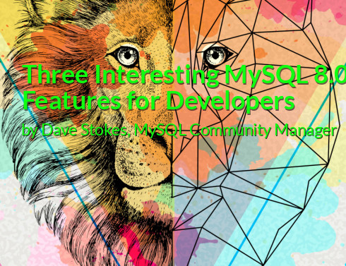 Three Interesting MySQL 8.0 Features for Developers | PHP Architect