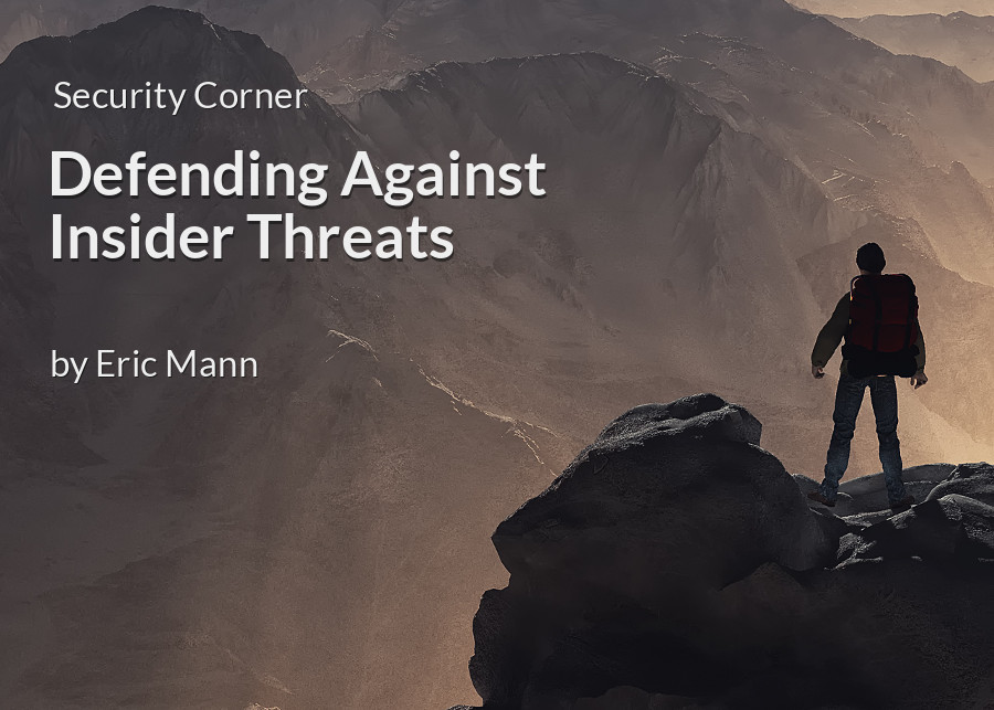 Security Corner: Defending Against Insider Threats | PHP Architect