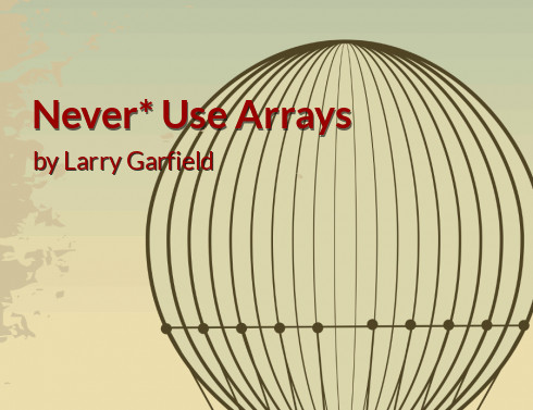 Never* Use Arrays | PHP Architect
