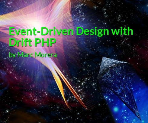 Event-Driven Design with Drift PHP | PHP Architect