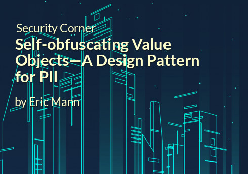 Security Corner: Self-obfuscating Value Objects---A Design Pattern for ...