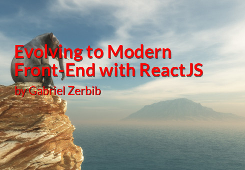 Evolving to Modern Front-End with ReactJS | PHP Architect