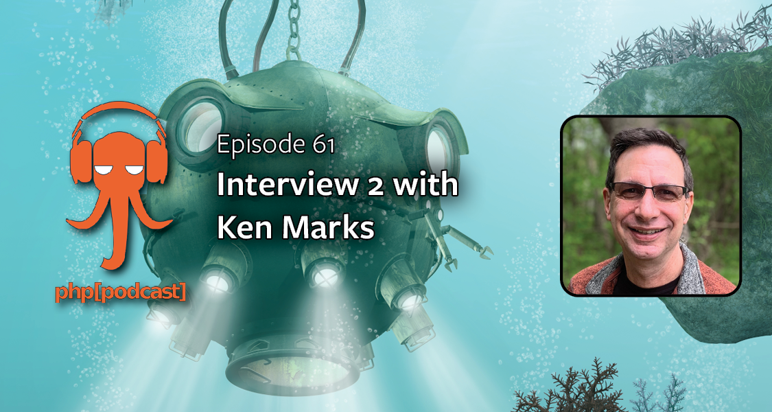 Interview with Ken Marks | PHP Architect