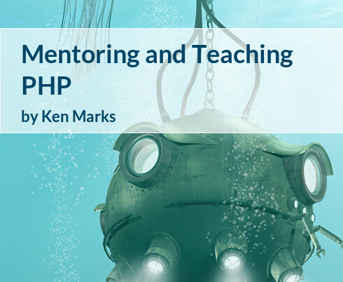 Mentoring and Teaching PHP | PHP Architect