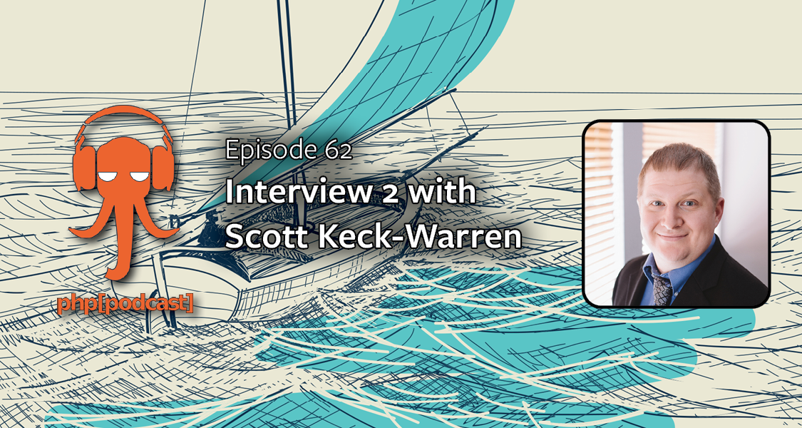 Interview with Scott Keck-Warren | PHP Architect
