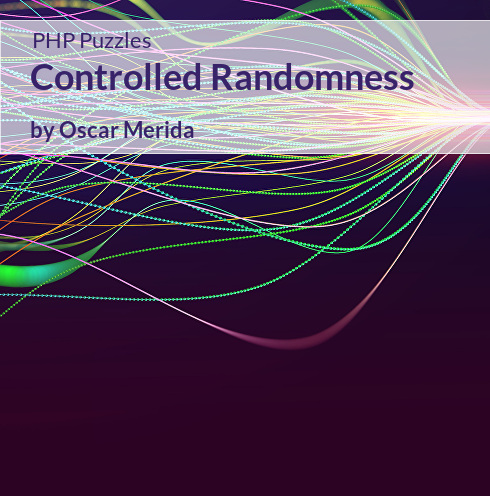 PHP Puzzles: Controlled Randomness | PHP Architect