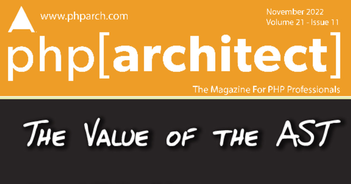 The Value of the AST | PHP Architect