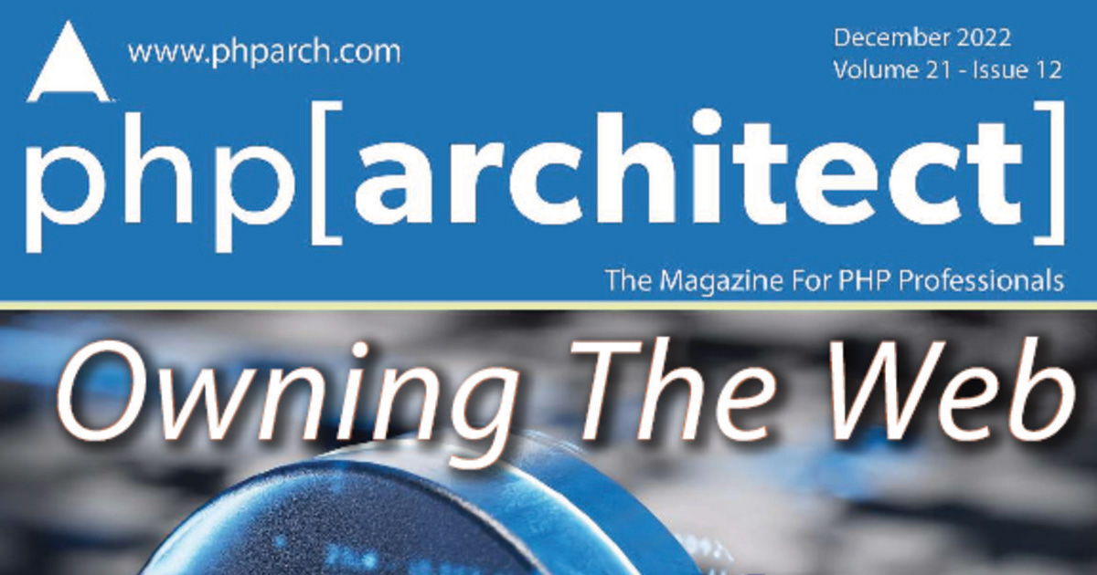 Owning The Web | PHP Architect