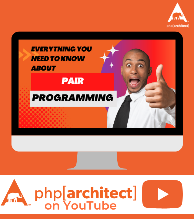 Everything You Need to Know About Pair Programming | PHP Architect