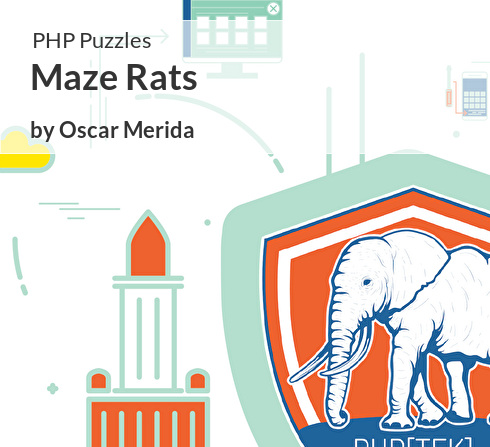 PHP Puzzles: Maze Rats | PHP Architect