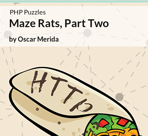 PHP Puzzles: Maze Rats, Part Two | PHP Architect