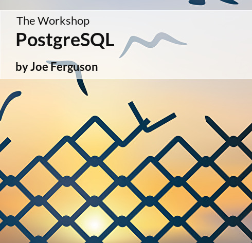 The Workshop: PostgreSQL | PHP Architect