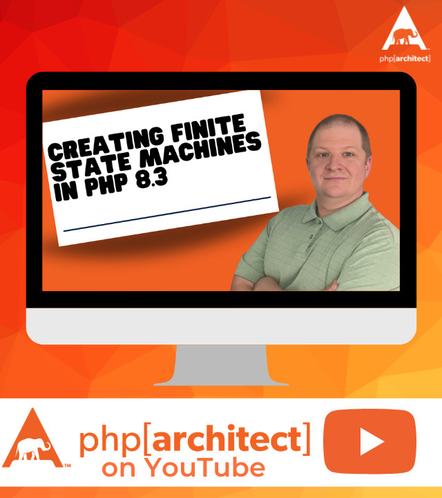 Creating Finite State Machines In Php 83 Php Architect 