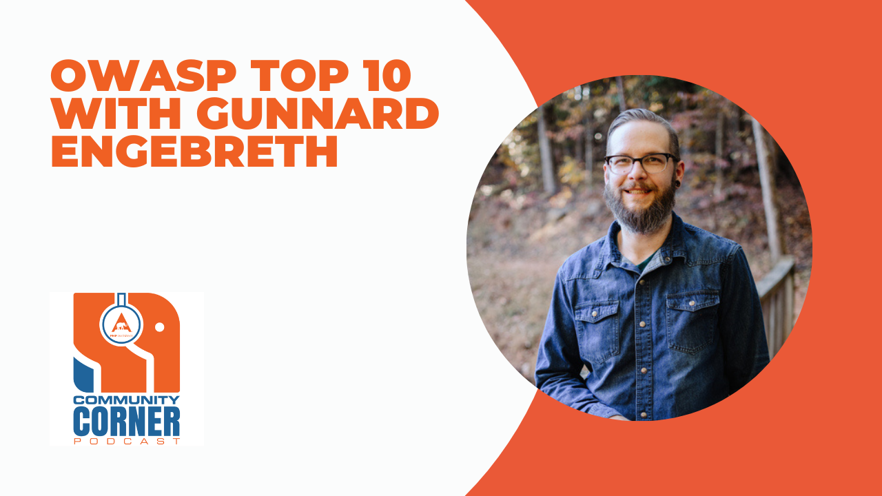 Community Corner: OWASP Top 10 With Gunnard Engebreth | PHP Architect